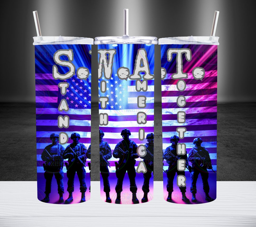 SWAT, Stand With America Together, 20 Oz Skinny Tumbler Sublimation ...