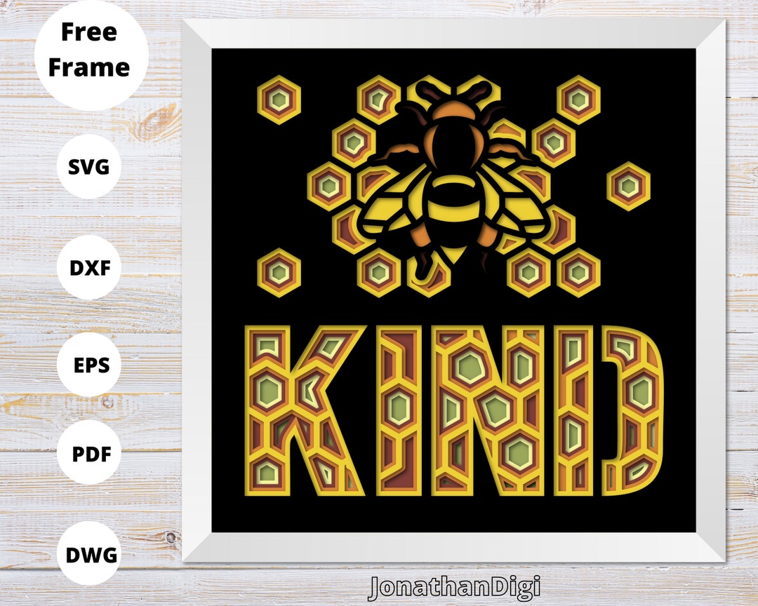 3D HONEY BEE SVG, Shadow Box Svg, Bee Kind Svg, for Cricut, Layered ...