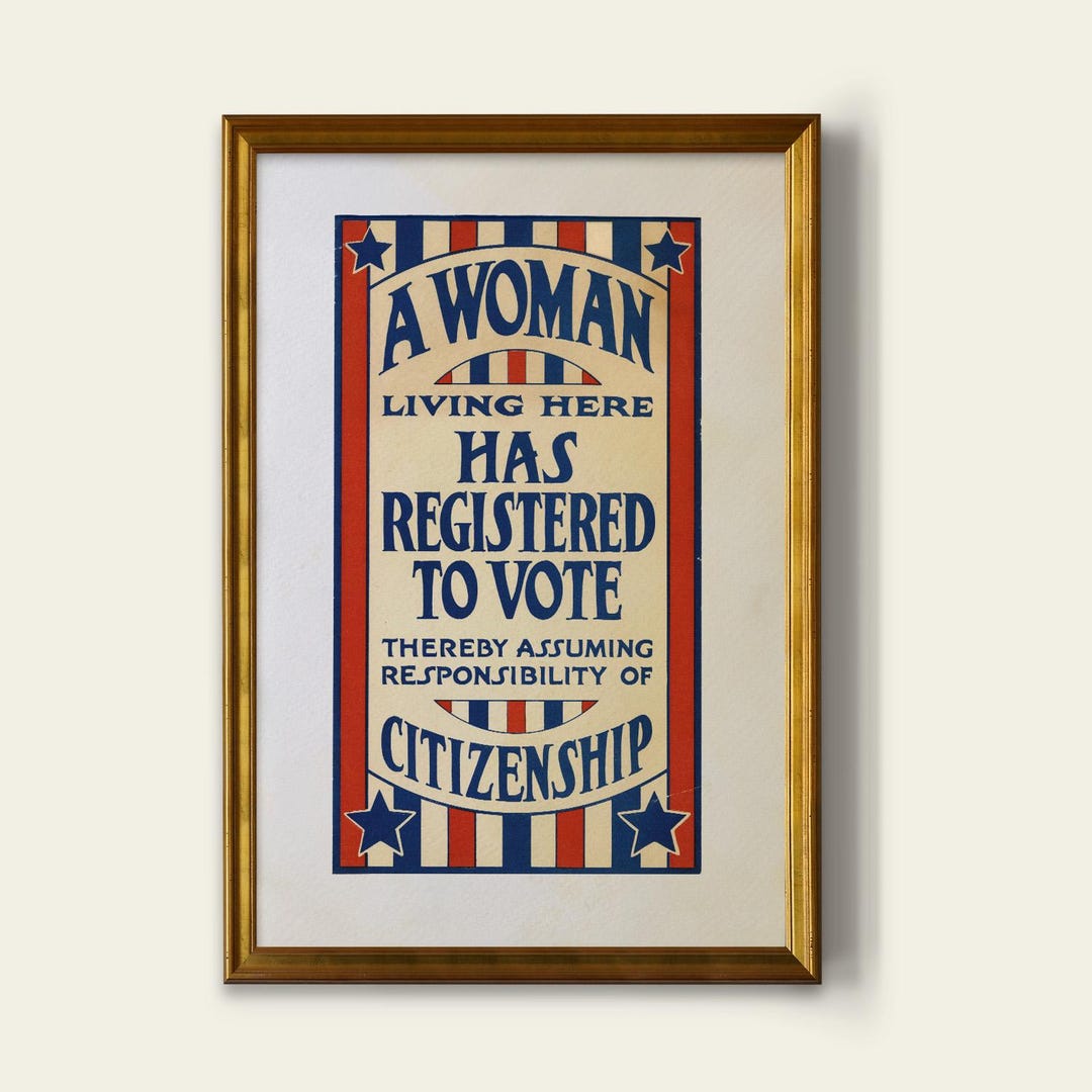 A Woman Living Here Has Registered to Vote: Suffrage Art Print ...