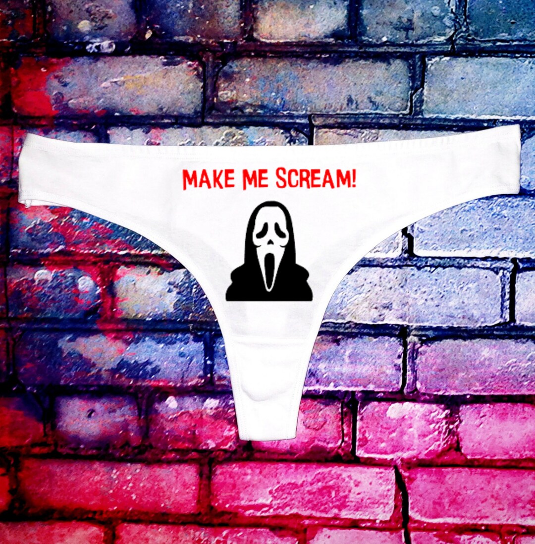 Ghostface Make Me Scream Queen Funny Retro 90s Horror Slut Naughty Sexy ...