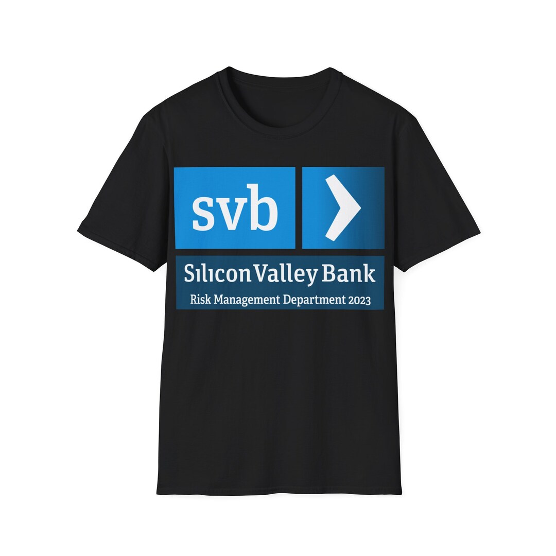 SVB Silicon Valley Bank Risk Management Department 2023 T-shirt, Funny ...