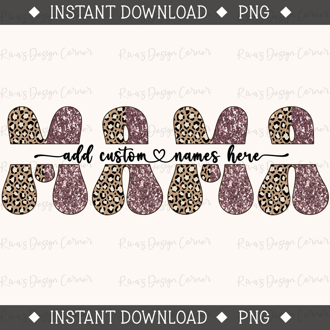 Customizable Mama With Names PNG, Mama With Space for Names to Be Added ...