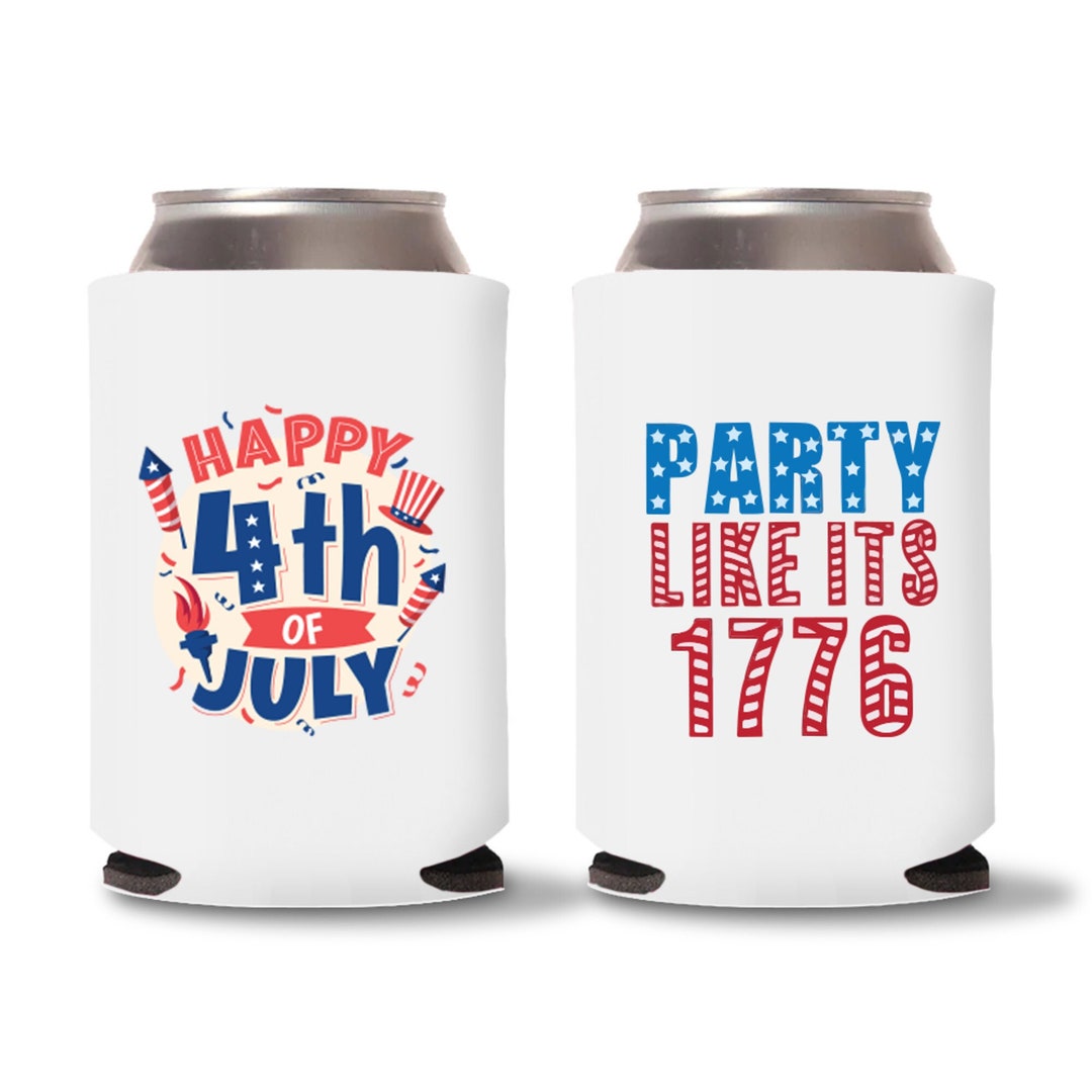 Happy Independence Day, 4th of July Fireworks Can Cooler, Party Like ...