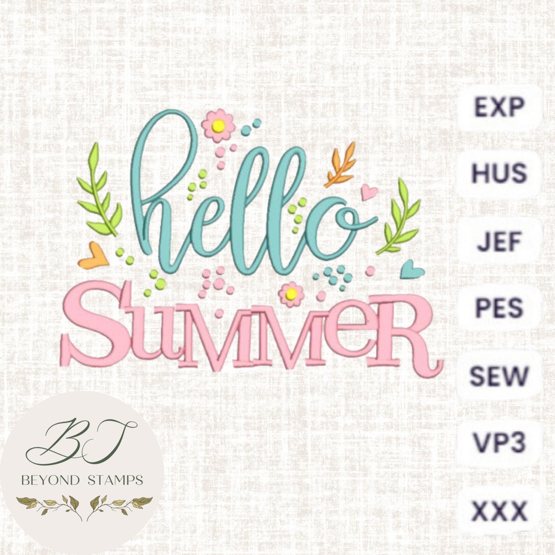 Hello Summer Embroidery Design, Flowers Machine Embroidery, Floral ...