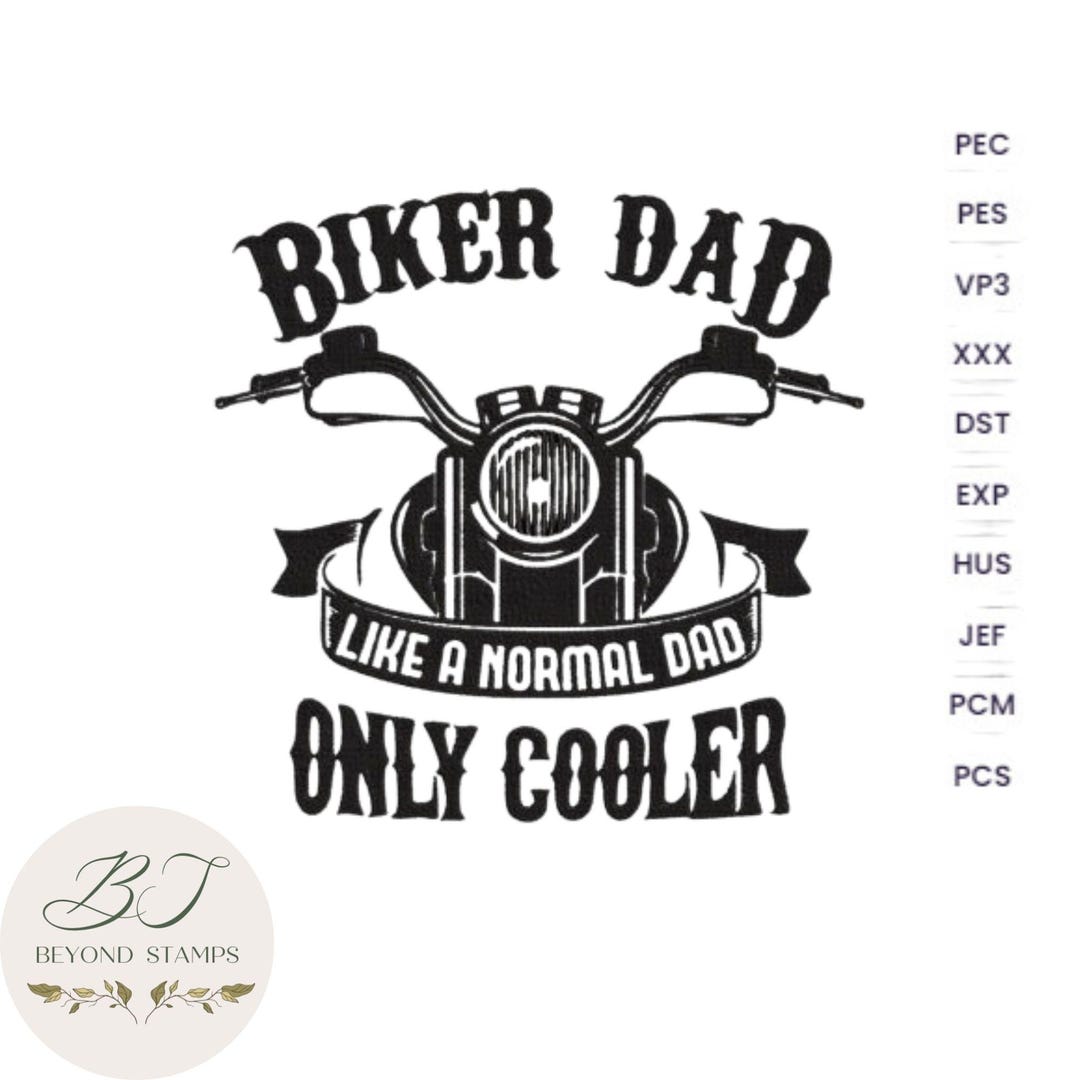 Cool Biker Dad Machine Embroidery Designs, Cool Dad Fathers Day Gift ...