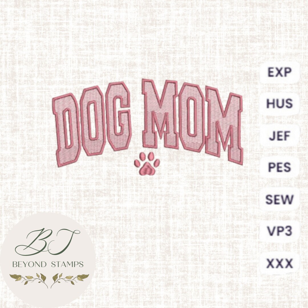 Dog Mom Embroidery Design, Machine Embroidery Design in Varsity Font ...