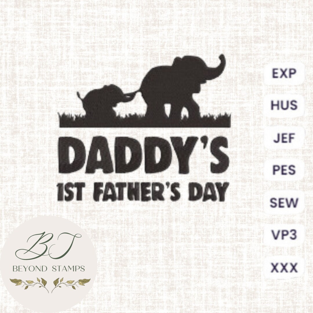 Daddys 1st Fathers Day Embroidery Design, Trendy Embroidery Designs ...