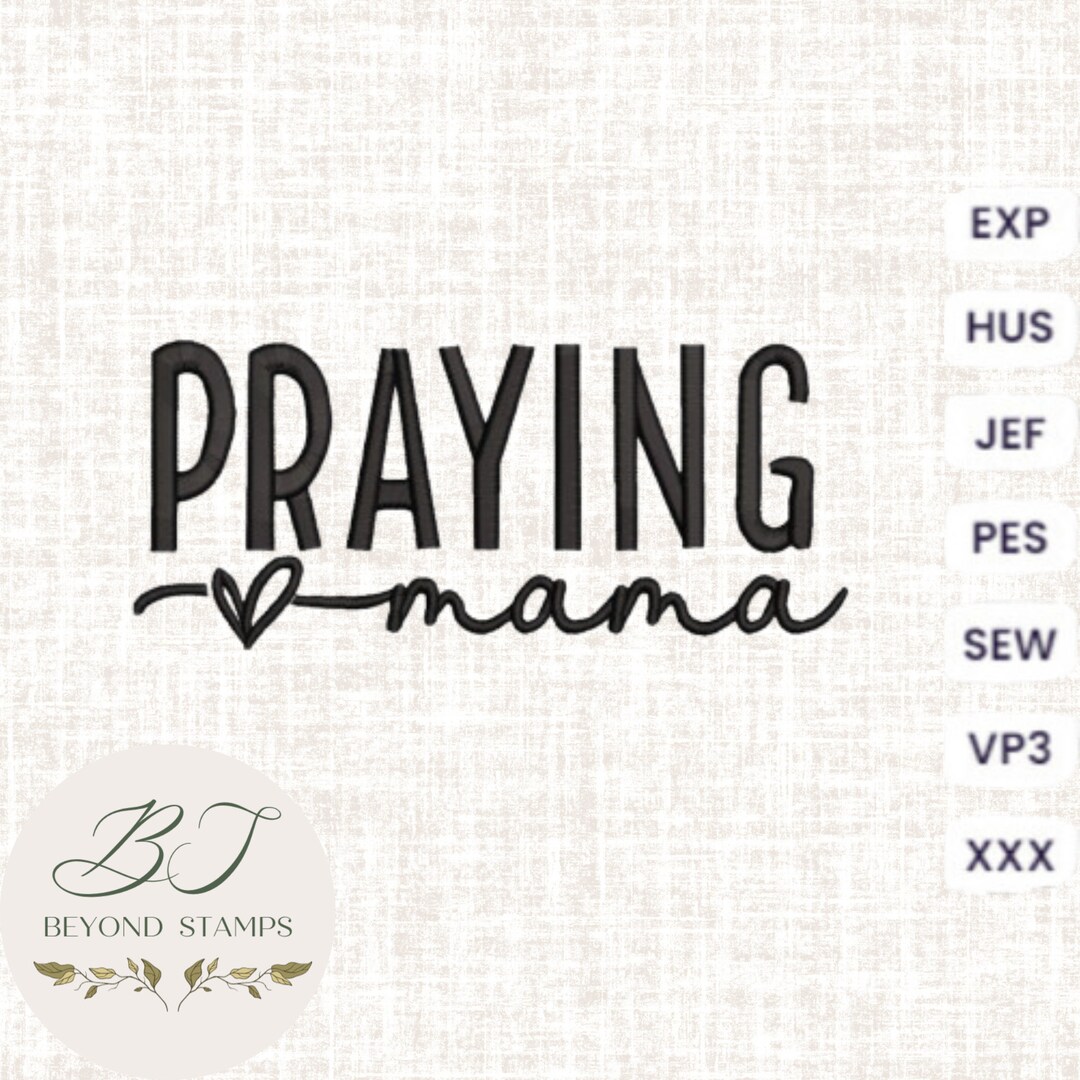Praying Mama Embroidery Design, Mothers Machine Embroidery Design, Gift ...