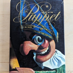 The Art of Puppet by Bil Byard, First Edition 1965, Hardcover Art ...