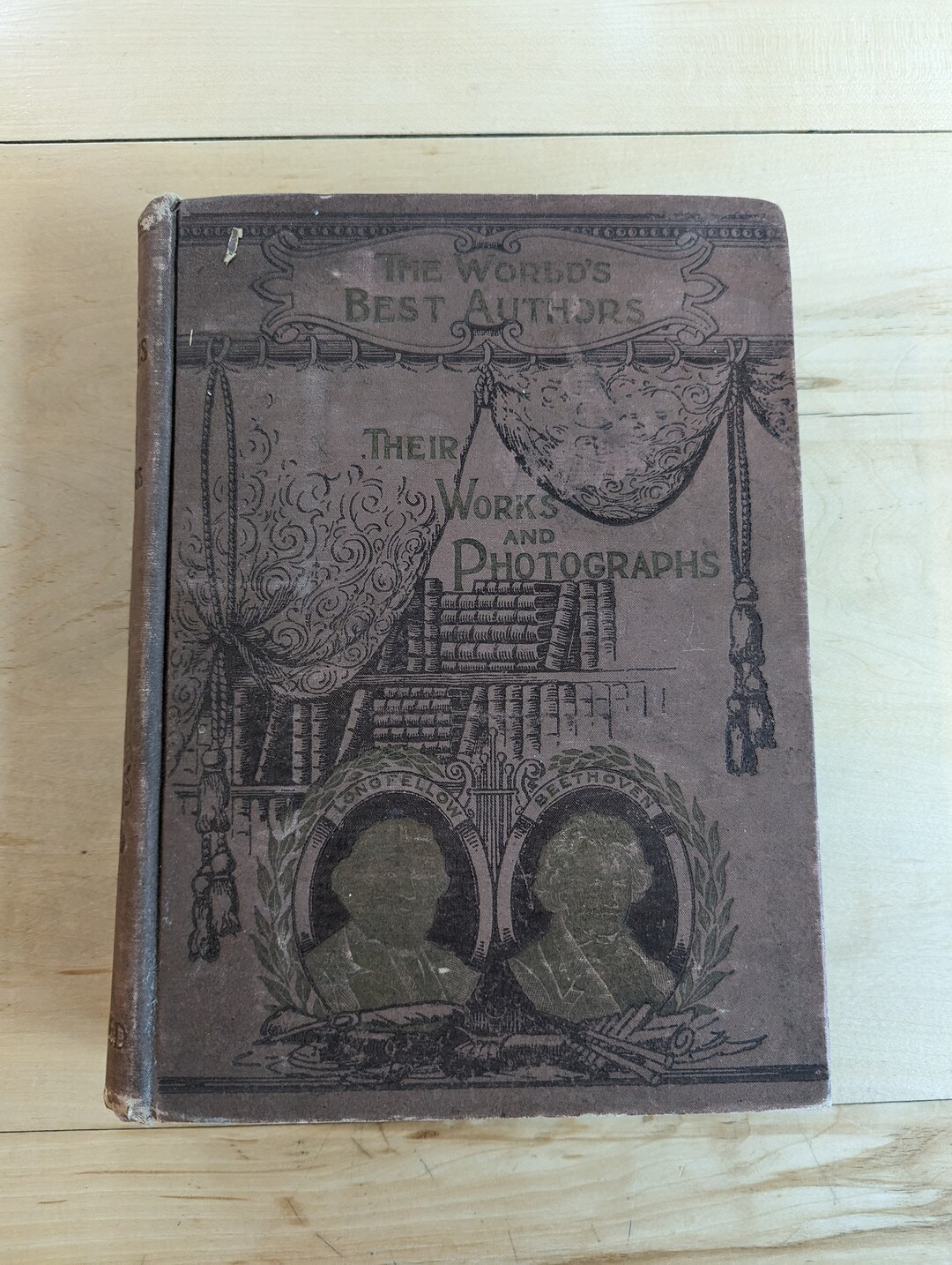 Antique Book World's Best Authors: Their Works and Photographs 1891 ...