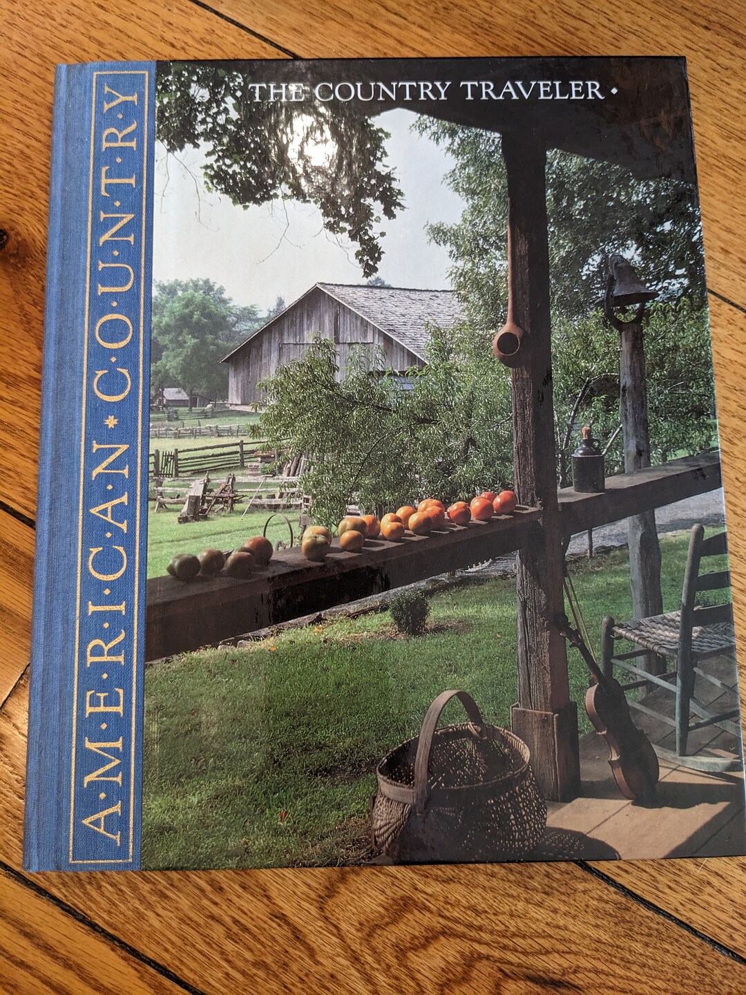 The Country Traveler: Exploring the Past at America's Outdoor Museums ...