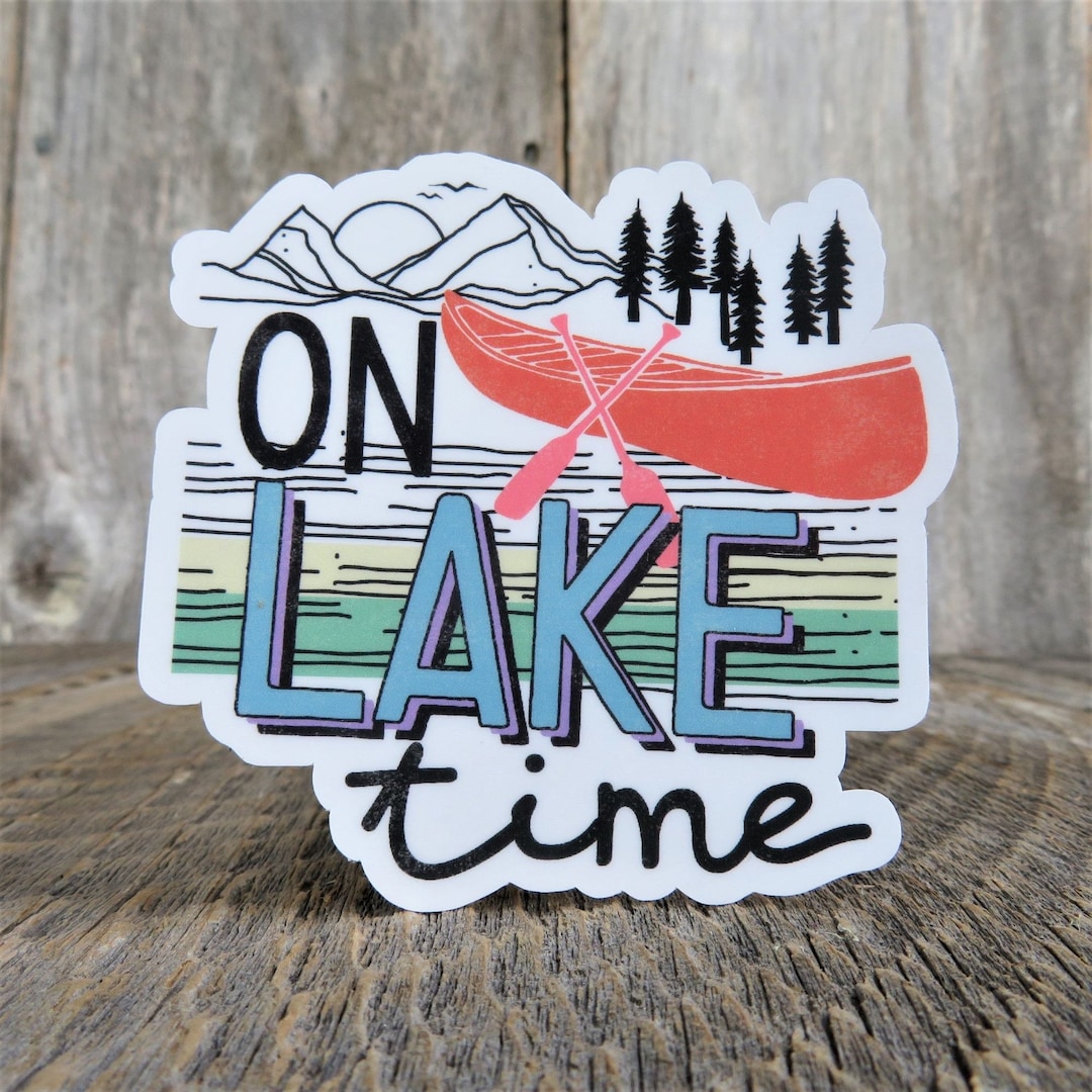 On Lake Time Sticker Waterproof Lake Lover Boating Sticker Canoe ...