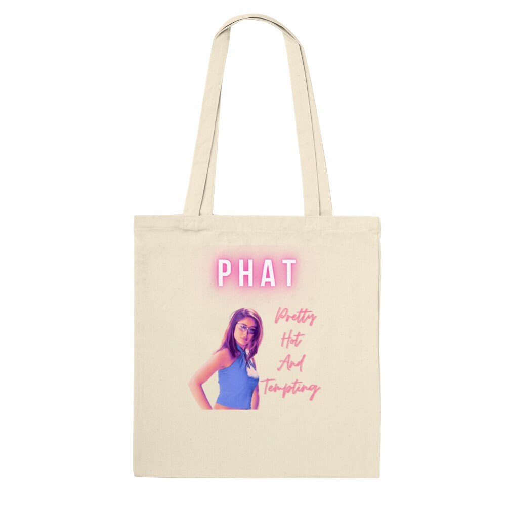 Phat Pretty Hot And Tempting Tote Bag Valentines Day Ts T Ideas