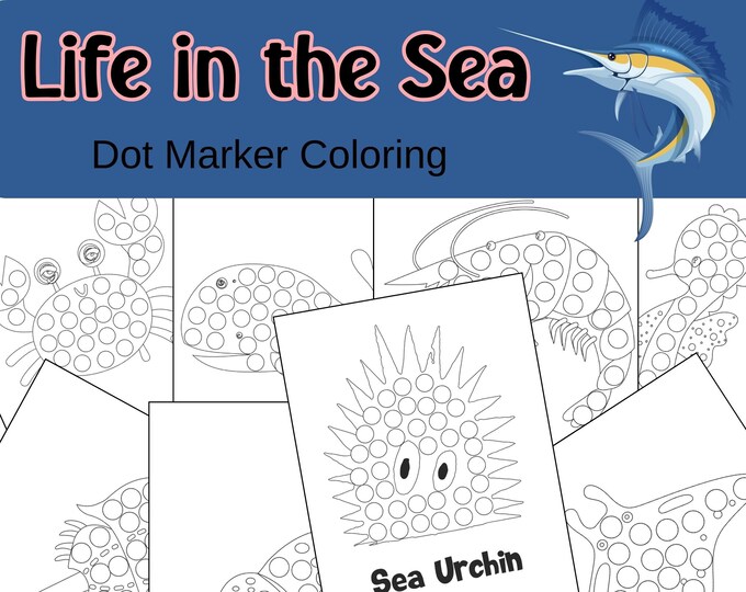 Sea Life Dot Marker Realistic Sea Creatures Coloring Pages Set 30 Pages ...