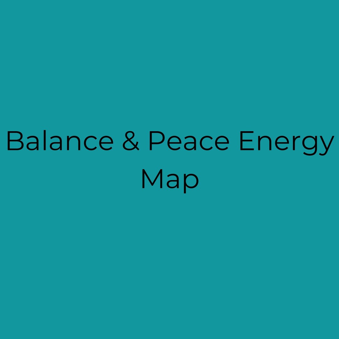 Balance & Peace Energy Map PDF Emotional Healing Guide Chakra Alignment Report - Etsy