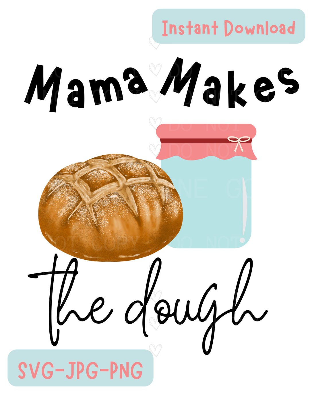 Mama Makes the Dough SVG **instant Download** - Etsy