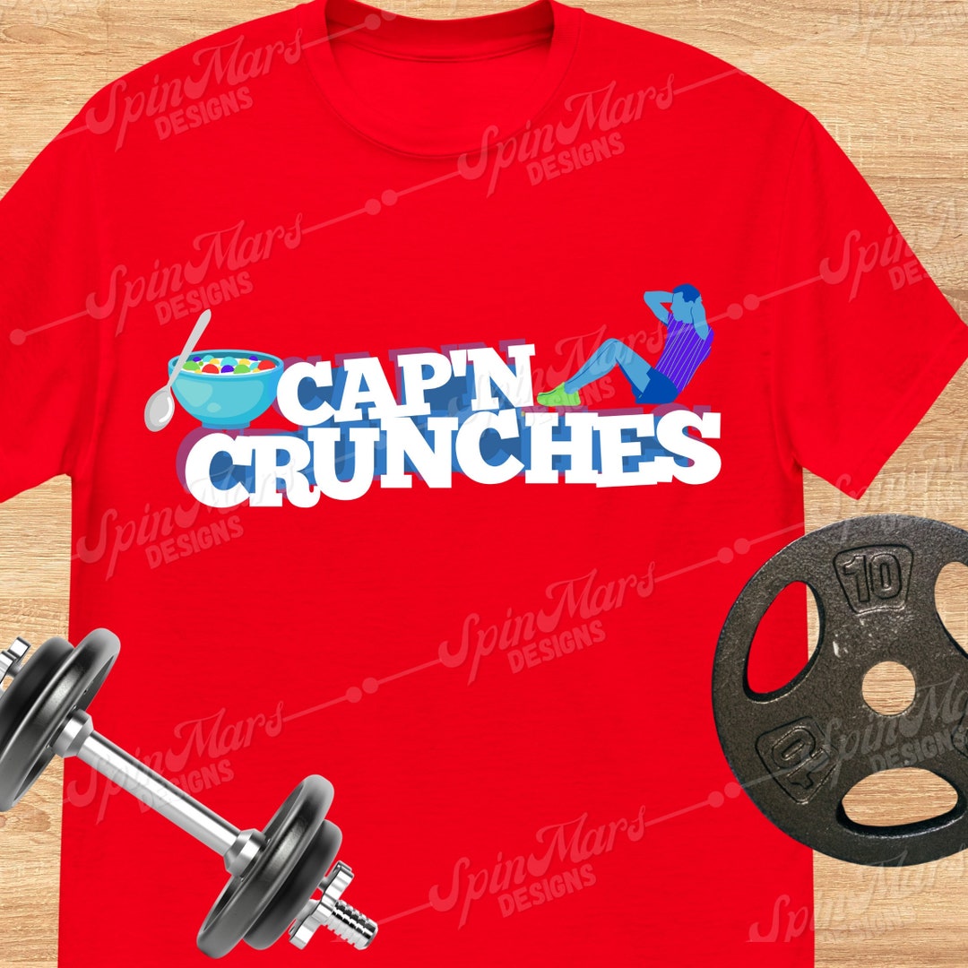 Cap'n Crunches Gym Shirt, Gym Lovers Shirt, Gym Shirt, Fitness Humor ...