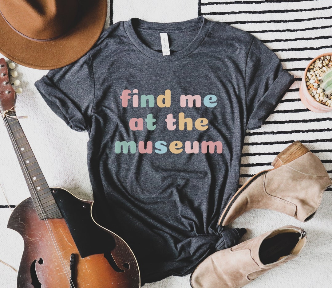 Museum Shirt, Museum Tshirt, Funny Museum Shirt, Art Lover, Art Lover ...
