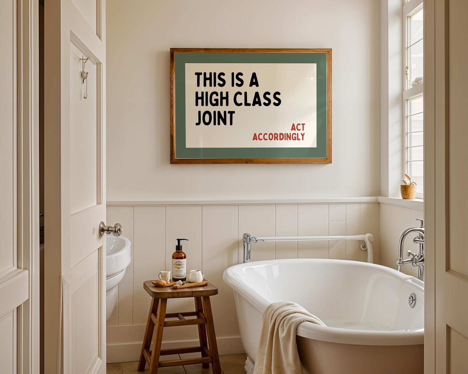 This is a High Class Joint Wall Art, Act Accordingly Quote Print ...