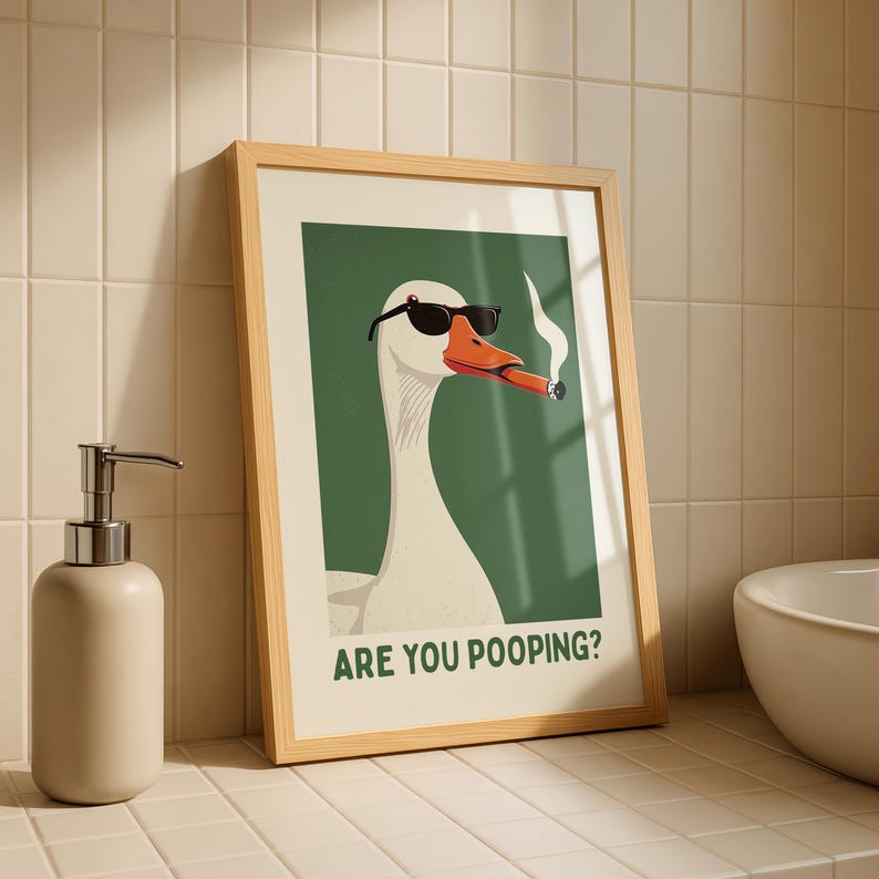 Funny Are You Pooping Goose Poster, Bathroom Humor Wall Art, Quirky ...