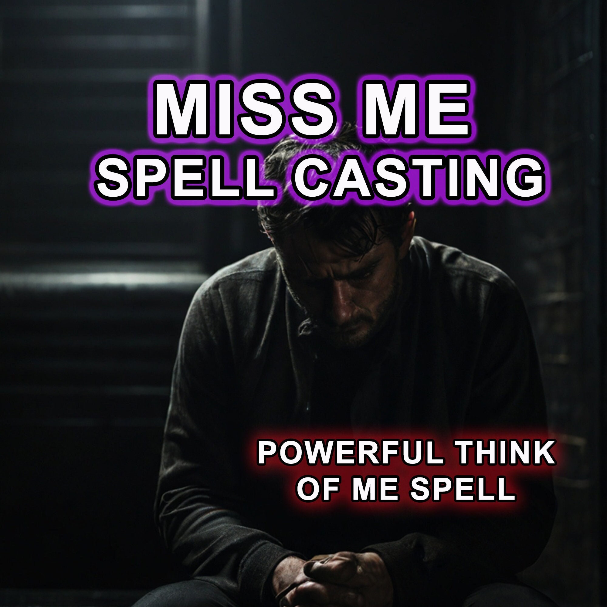 Miss Me Spell Think of Me Spell Get Into His Thoughts and Dreams, Make ...