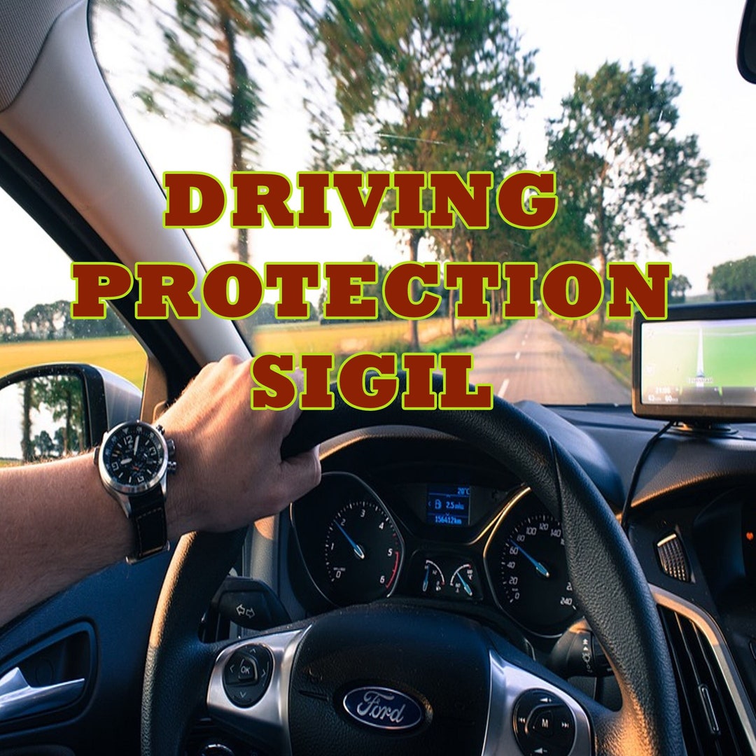 Driving Protection Sigil, Stay Safe and Protected While Driving Any ...