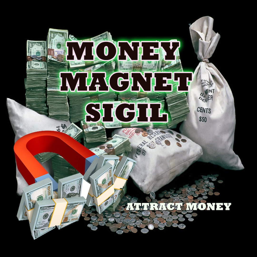 Money Magnet Sigil, Attract Money, Manifest Money, Money Spell, Start ...