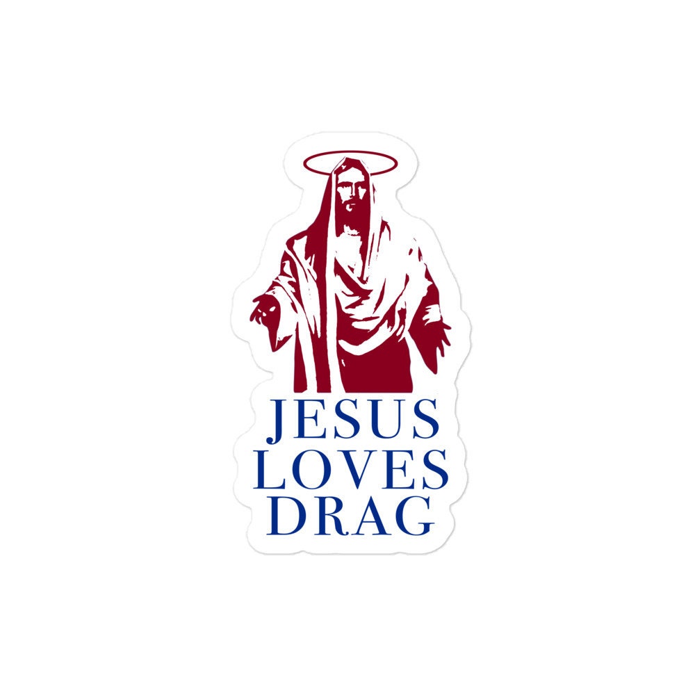 Jesus Loves Drag Sticker | LGBTQ+ Christian Pride Decal - Etsy