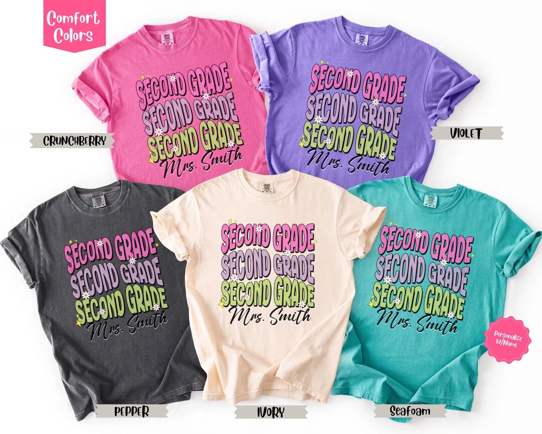 Custom Second Grade Teacher Shirt, Teacher Comfort Colors Shirt ...