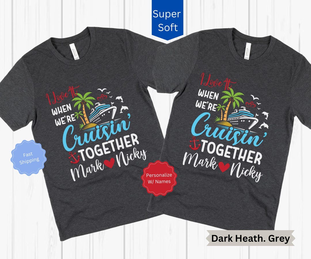 Custom Couples Cruise Shirts, Matching Cruise Shirts, Cruise Travel ...