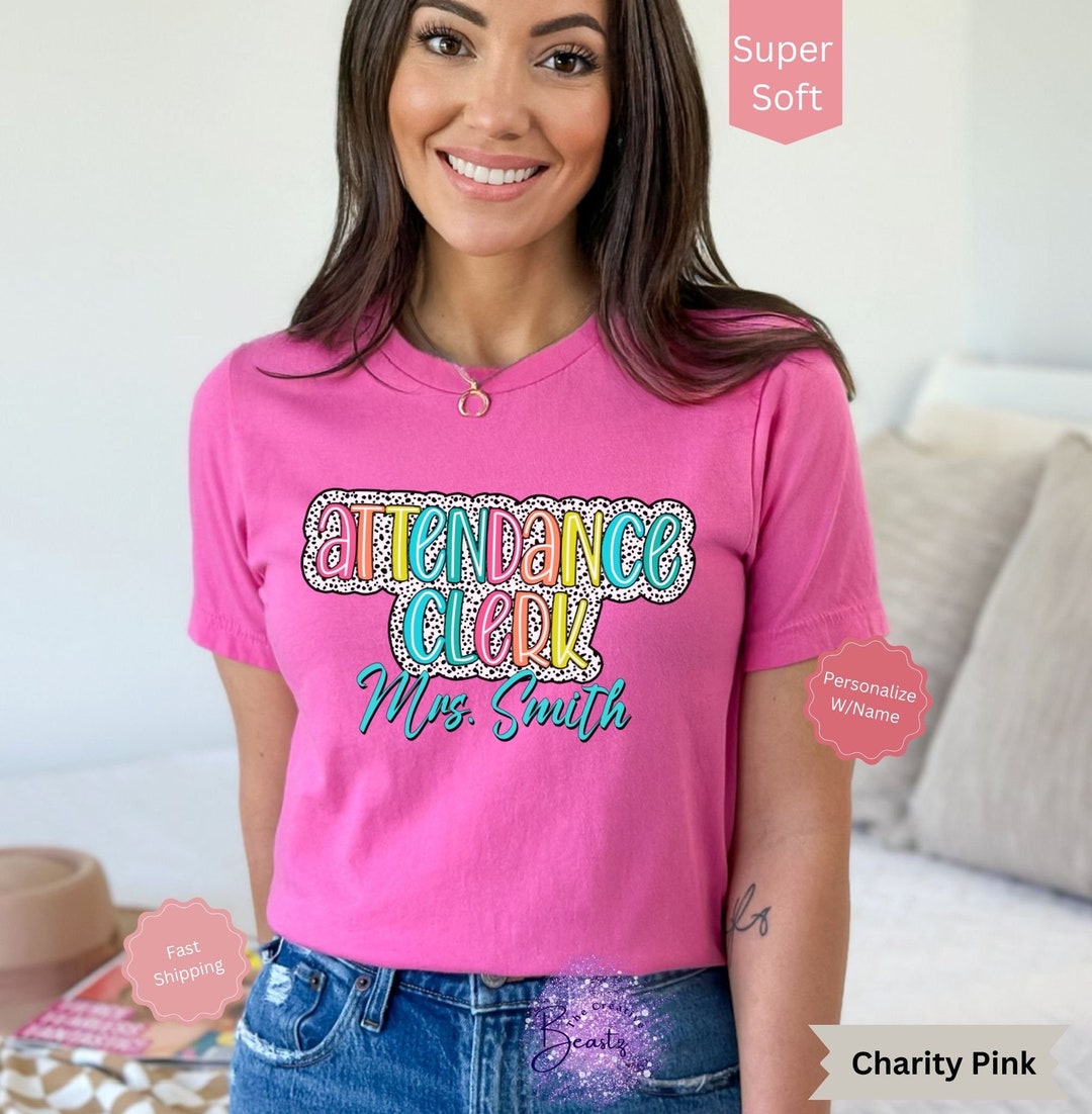 Attendance Clerk Shirt With Name, Cute Gift for Student Records Clerk ...