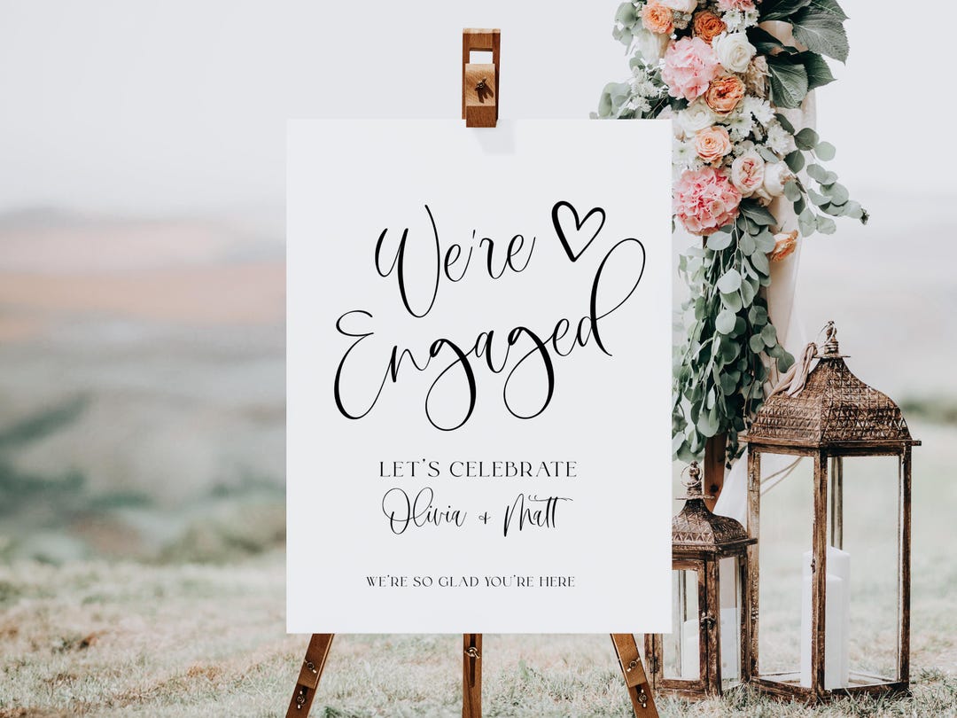 Were Engaged Lets Celebrate Sign, Editable Simple We're Engaged Party ...