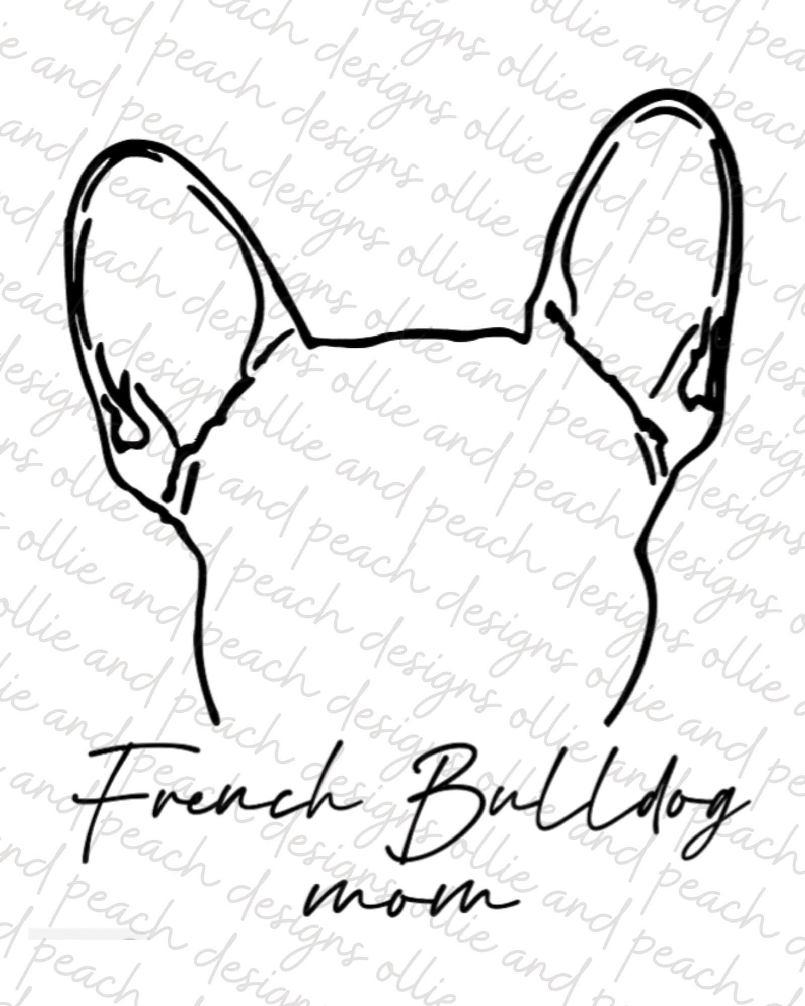 French Bulldog Dog Ear Outline Bundle| French Bulldog Frenchie Mom SVG ...