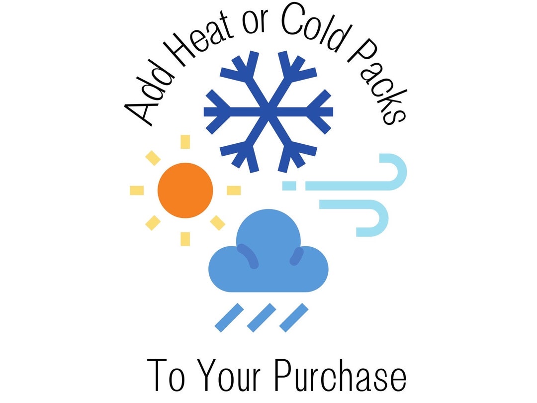 Heat or Cold Pack Add on for Inclimate Weather During Shipping - Etsy