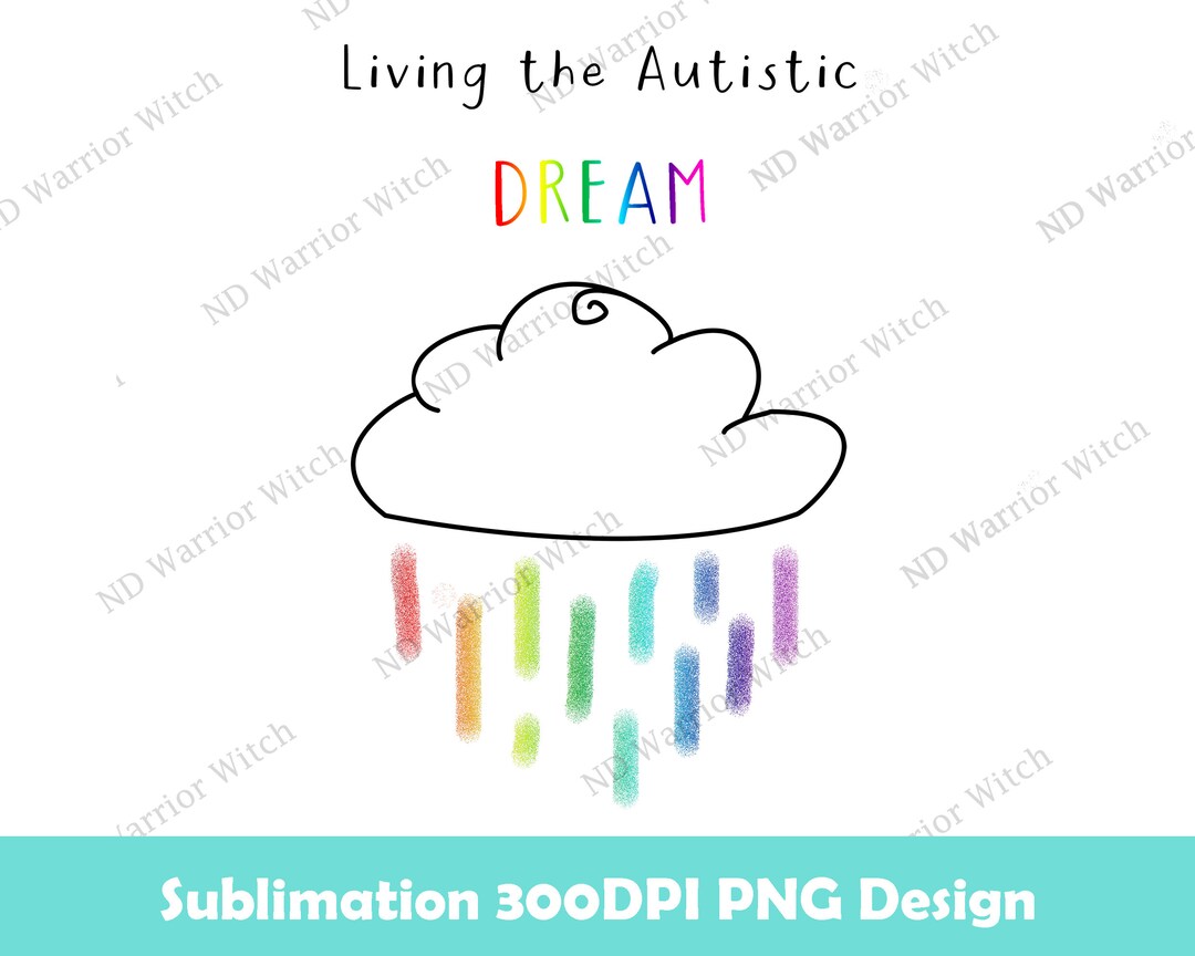 Living the Autistic Dream PNG // Digital Design Download // - Etsy