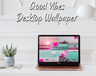 Good Vibes Desktop Wallpaper - Etsy