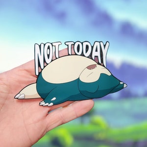 Not Today Snorlax Sticker Gift for Pokemon Lover Anime Vinyl Sticker ...