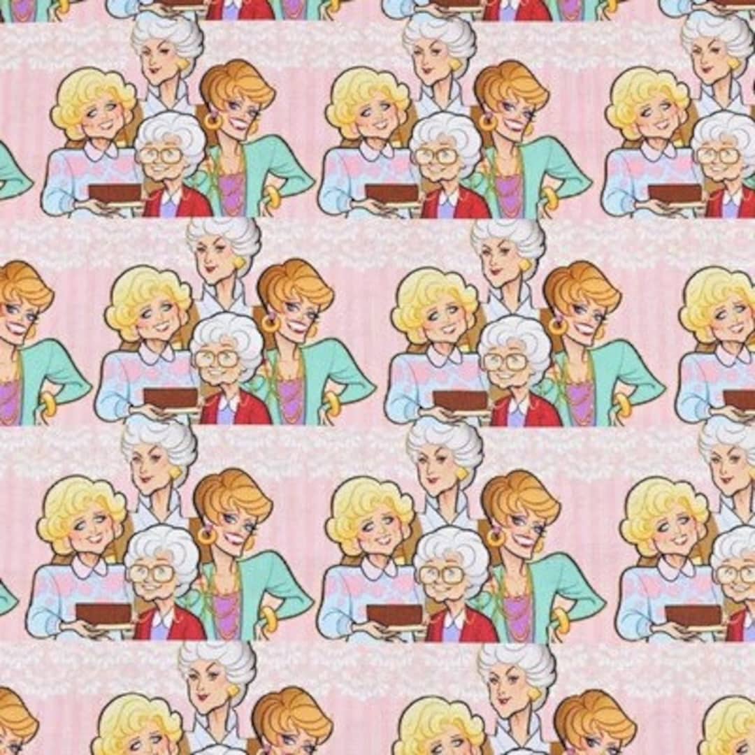 Golden Girls Fabric 80s 90s TV Shows Movie Pop Culture Cartoon Fabric ...