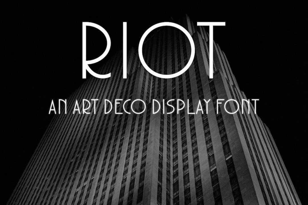 RIOT - an Art Deco Display Font | 1920s 1930s Font | Vintage Font ...