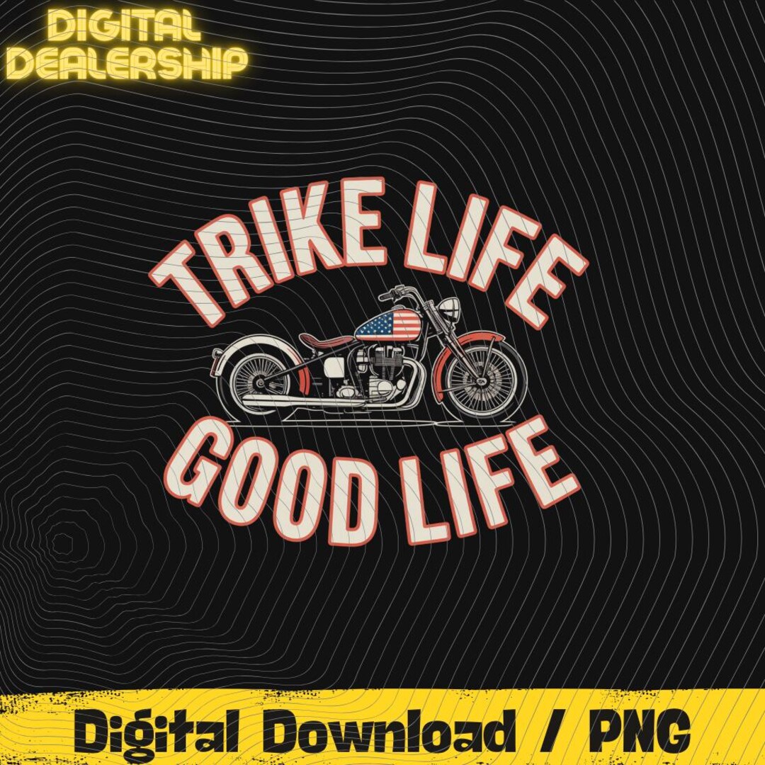 Funny Trike Life PNG: Good Life Trike Motorcycle Triker Png Retro Biker ...