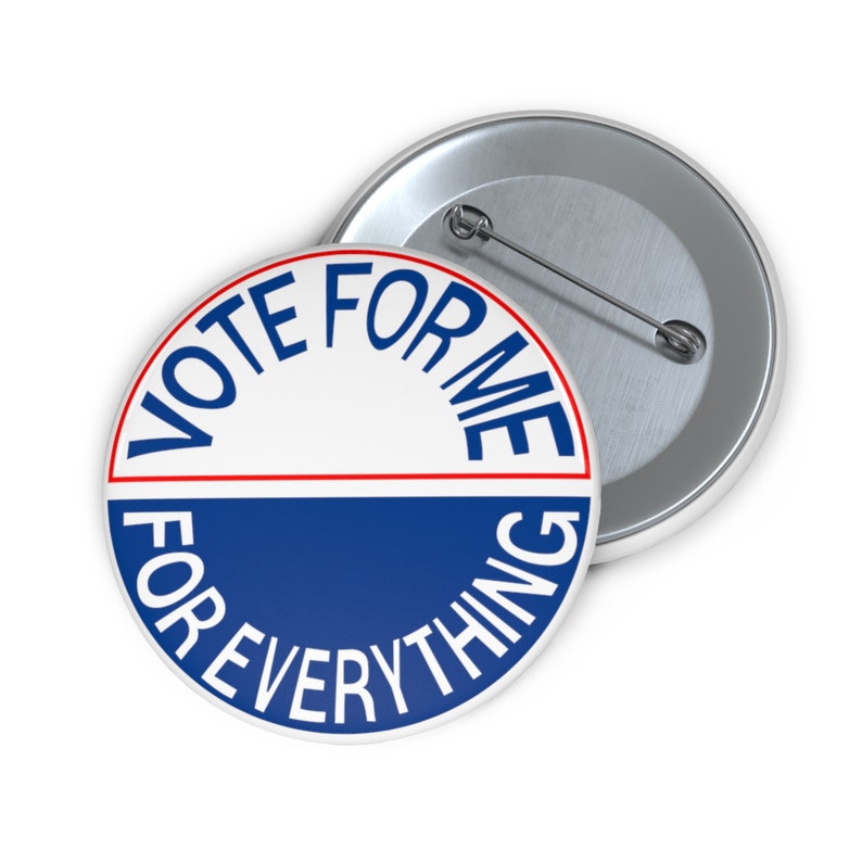 Vote for Me for Everything Pin Anti Hero Pin Button Swiftie - Etsy