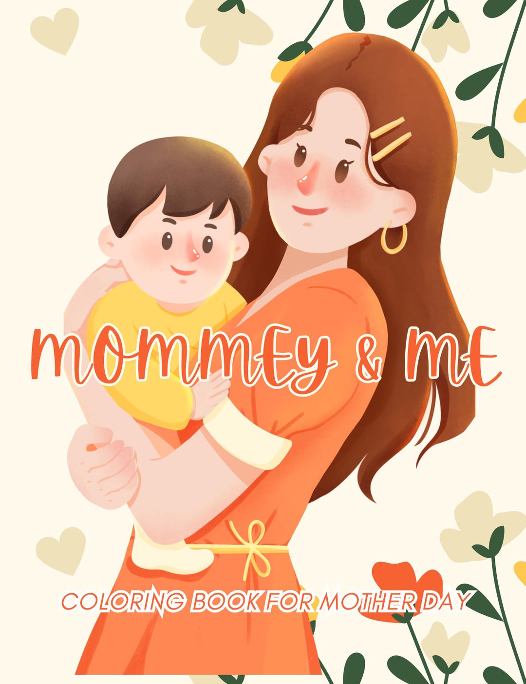 Mommy & Me Coloring Book : Mother's Day Coloring Book to Have Fun With ...