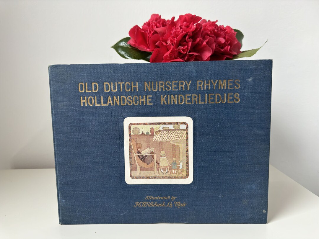 Vintage Children's Book, Old Dutch Nursery Rhymes Hollandsche ...