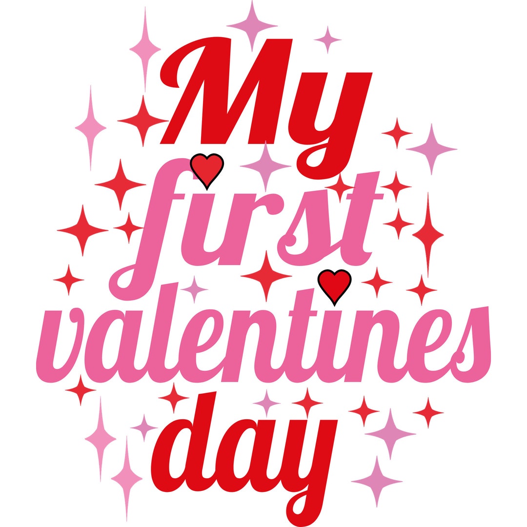 My First Valentines Day SVG.PNG. Digital Download. Digital - Etsy