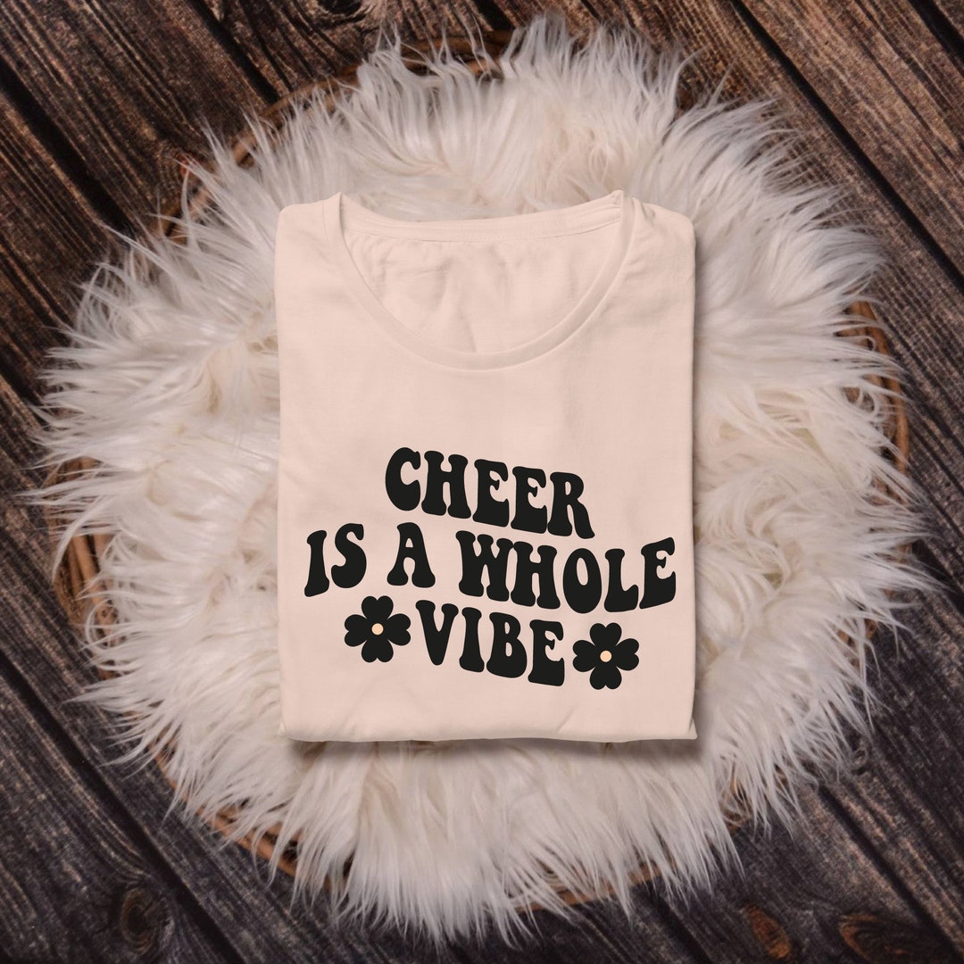 Cheer is a Whole Vibe Svg and Png. Cheer is a Whole Vibe - Etsy Ireland