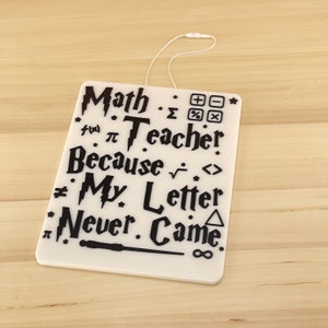 Math Teacher Because My Hogwarts Letter Never Came Funny Classroom ...