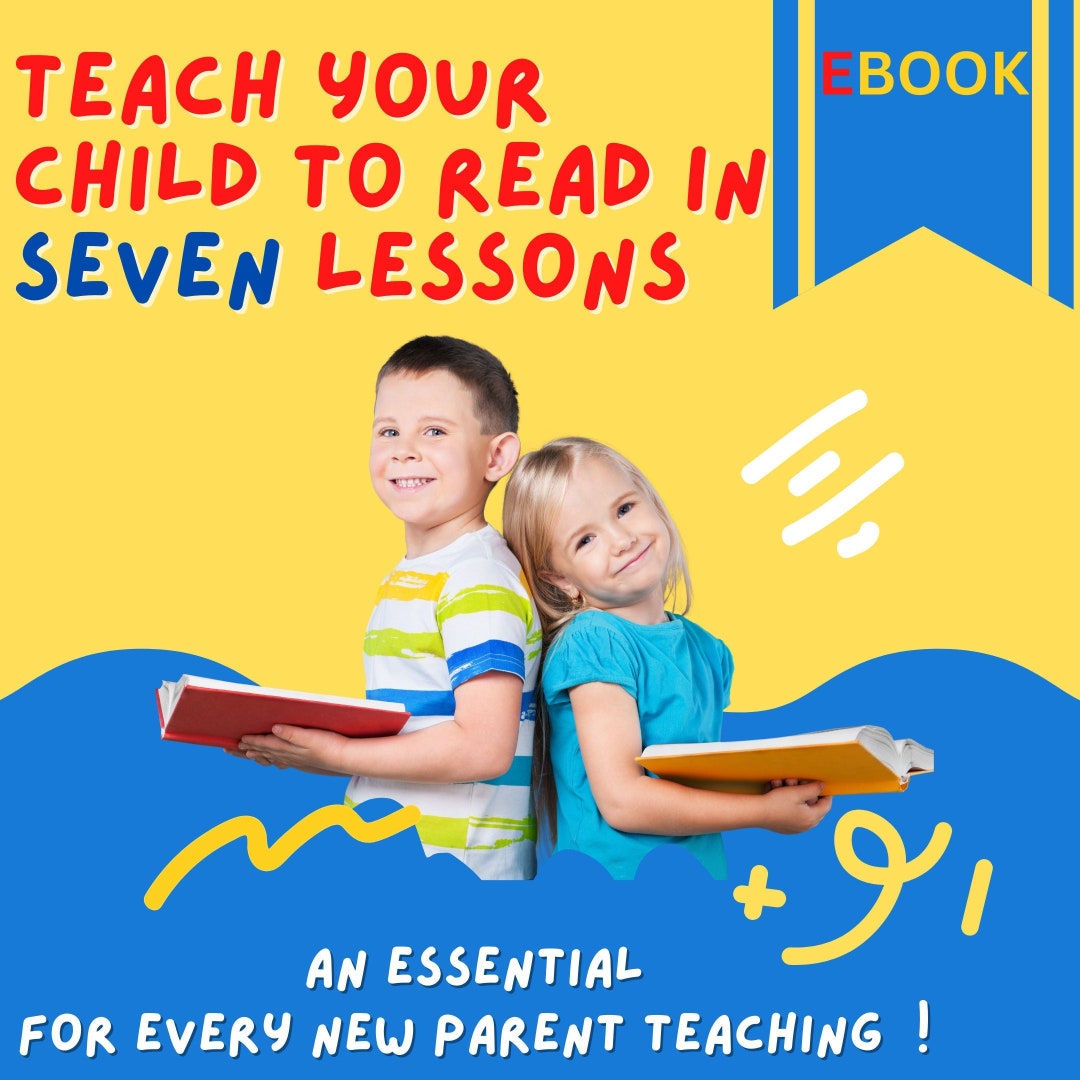 Teach Your Child to Read in 7 Lessons: the Beginners Guide to Teaching ...