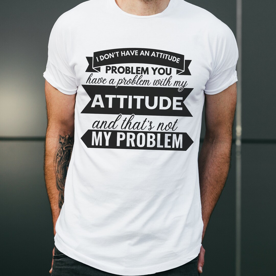 Attitude Problem SVG Attitude SVG Sarcastic Svg Sassy Svg - Etsy