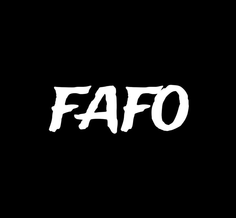 Fafo Decal for Car, Truck, Wall, Window, Bumper, Tailgate - Etsy