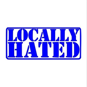 Locally Hated Vinyl Sticker Decals for Car Bumper Sticker - Etsy